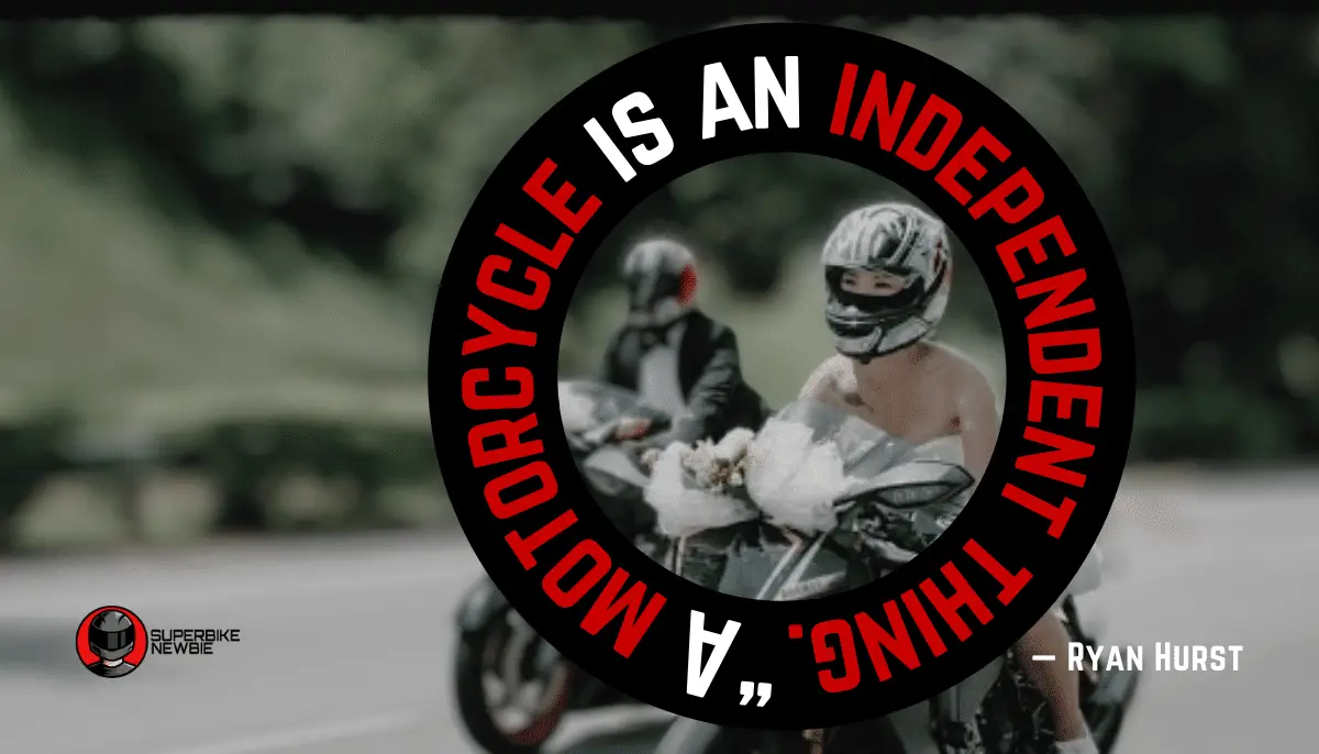 111 Best Motorcycle Quotes » SuperBike Newbie
